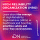 Mastering High-Reliability Organization (HRO) Principles for Safer ...