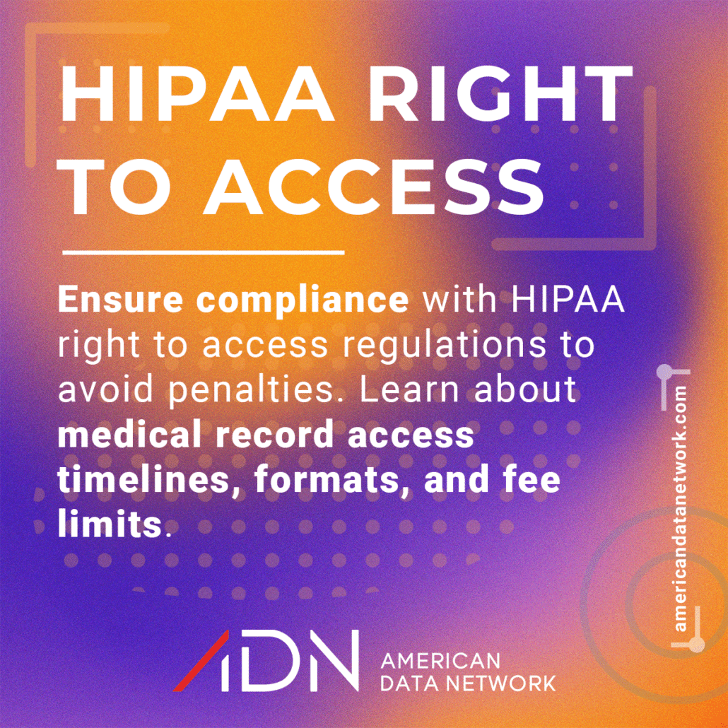 HIPAA Right to Access: Compliance for Medical Records