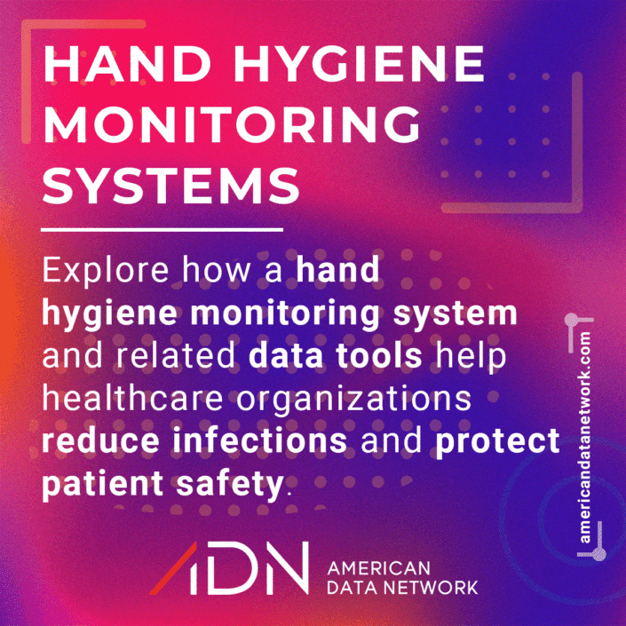 Leveraging Data and a Hand Hygiene Monitoring System to Improve ...