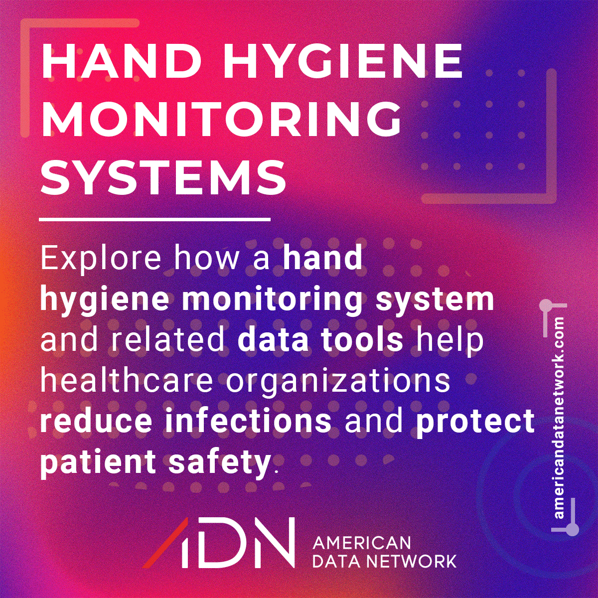 Leveraging Data and a Hand Hygiene Monitoring System to Improve ...