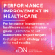 Performance Improvement in Healthcare: Setting Goals That Drive Real Change