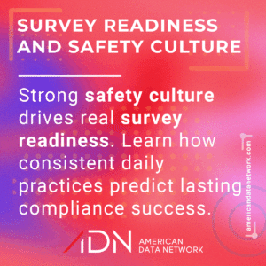 The Overlooked Link Between Safety Culture and Survey Readiness