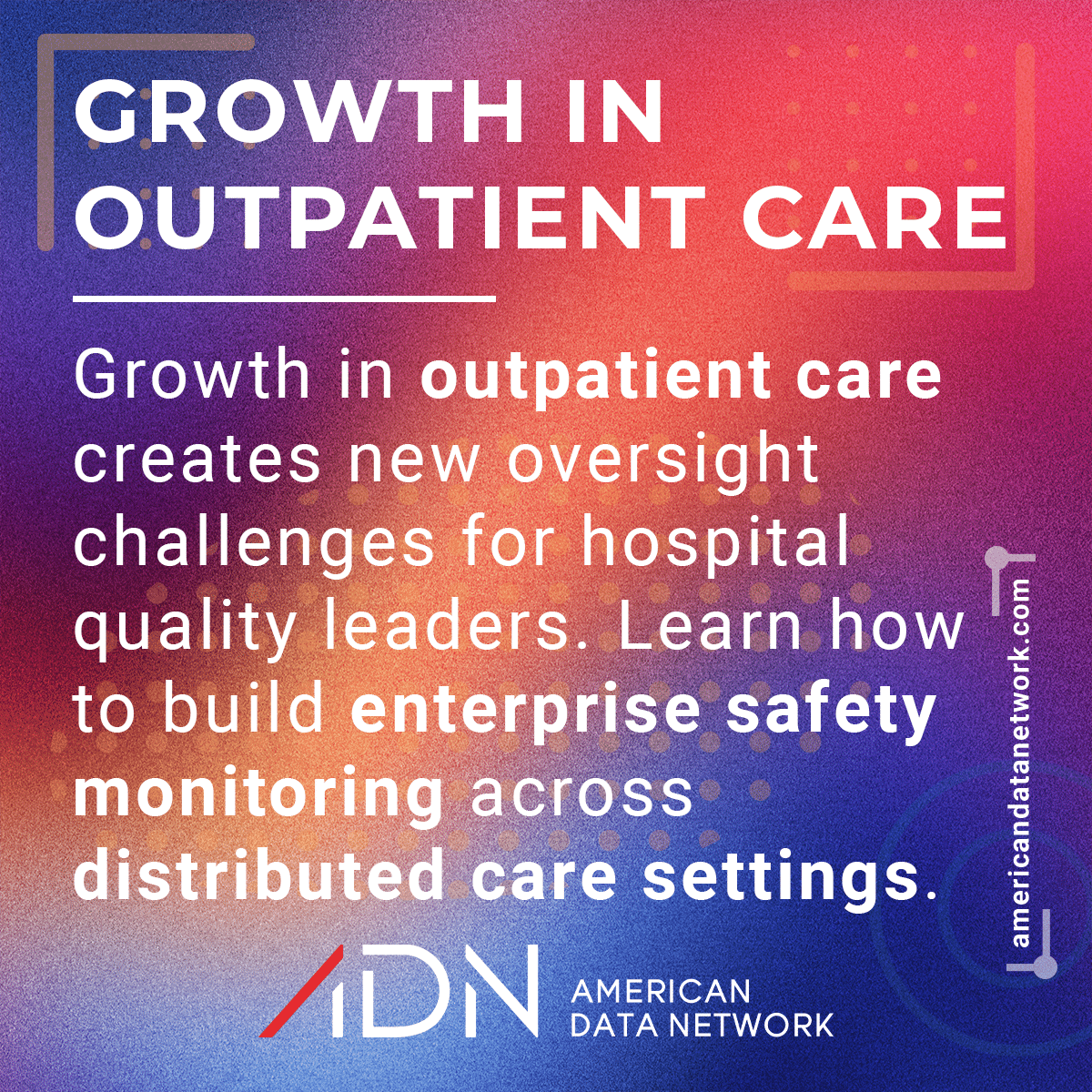 Growth in Outpatient Care Is Redefining Hospital Quality and Safety ...