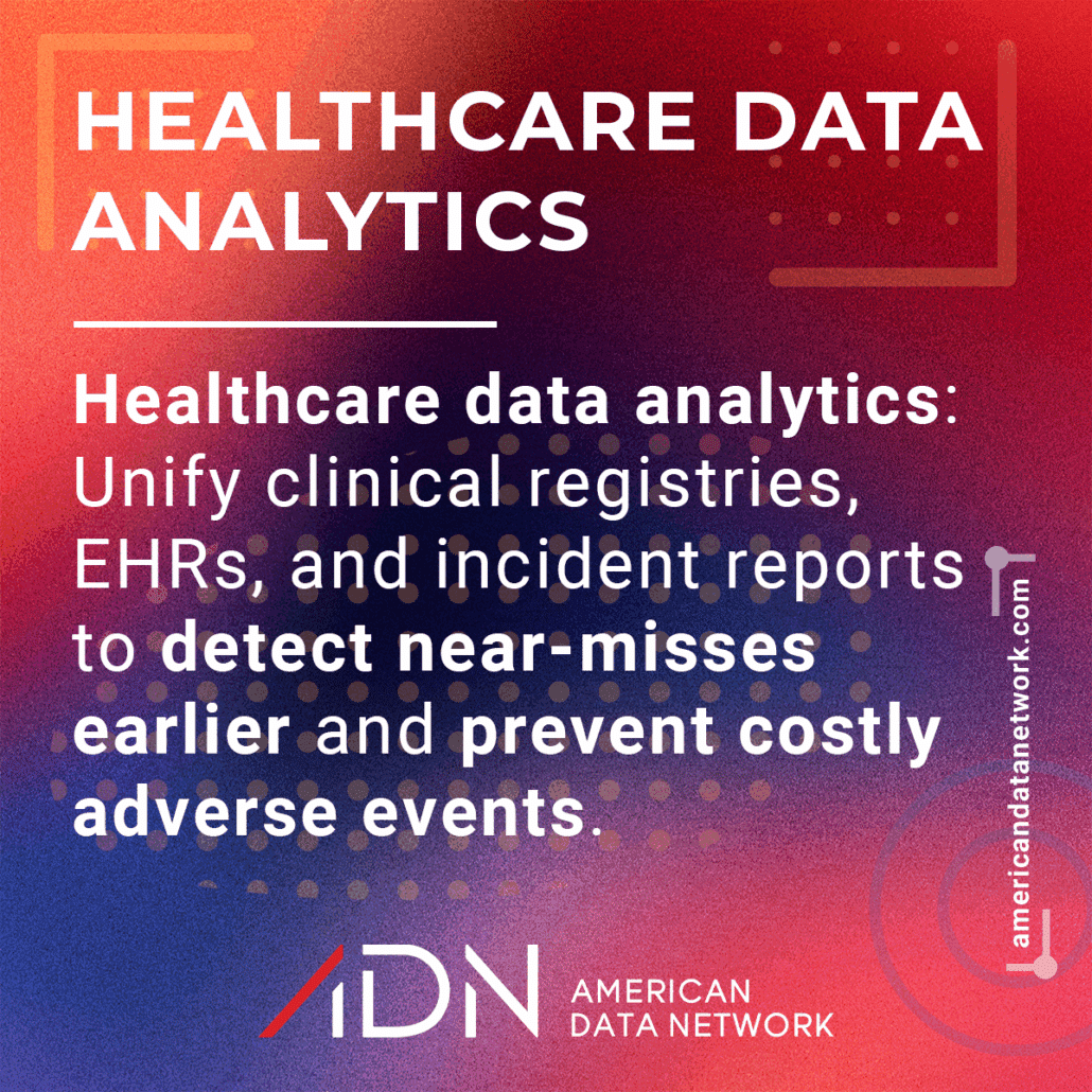 Healthcare Data Analytics: Turning Underused Quality and Safety Data ...