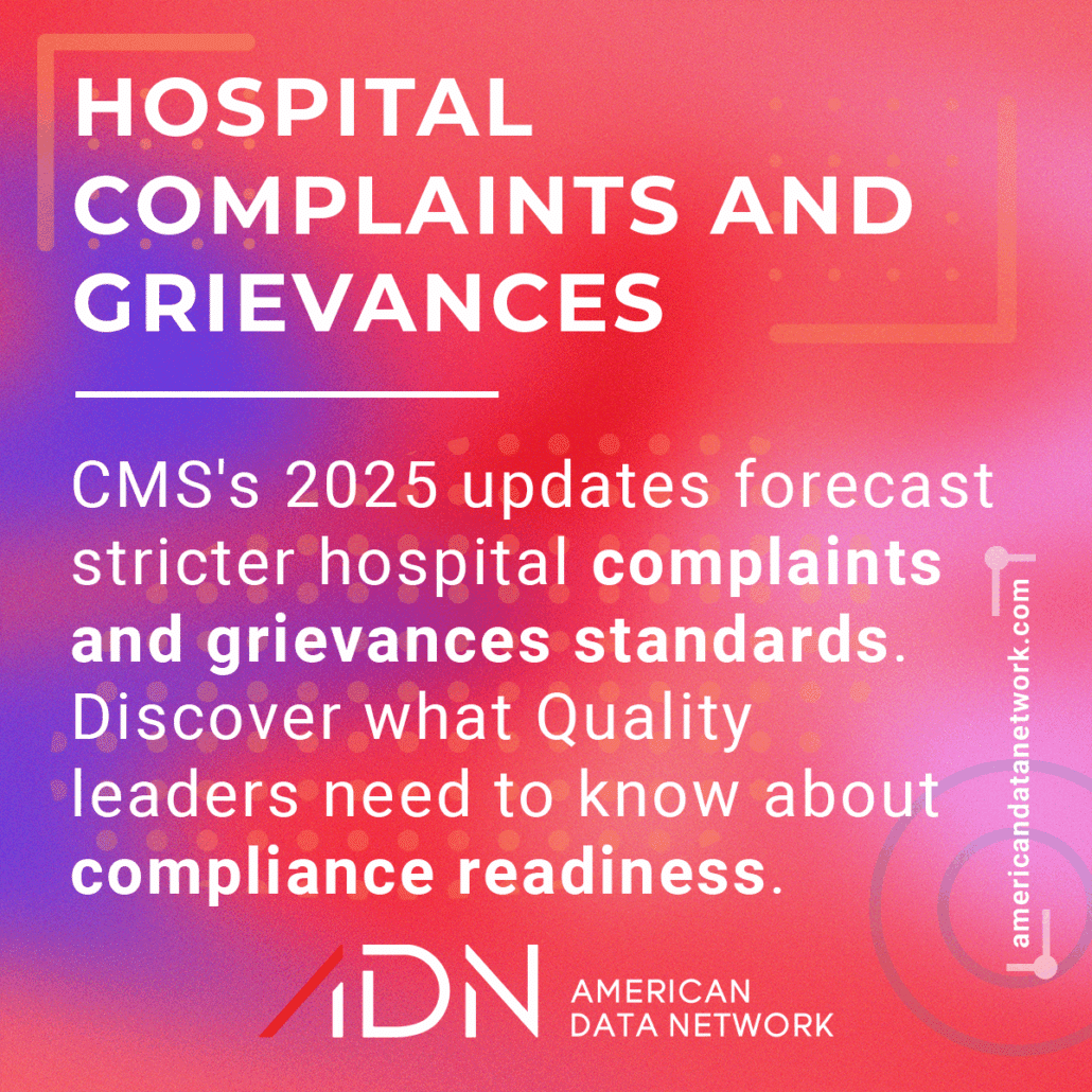 What CMS's 2025 Rule Updates Mean for Hospital Complaints and Grievances